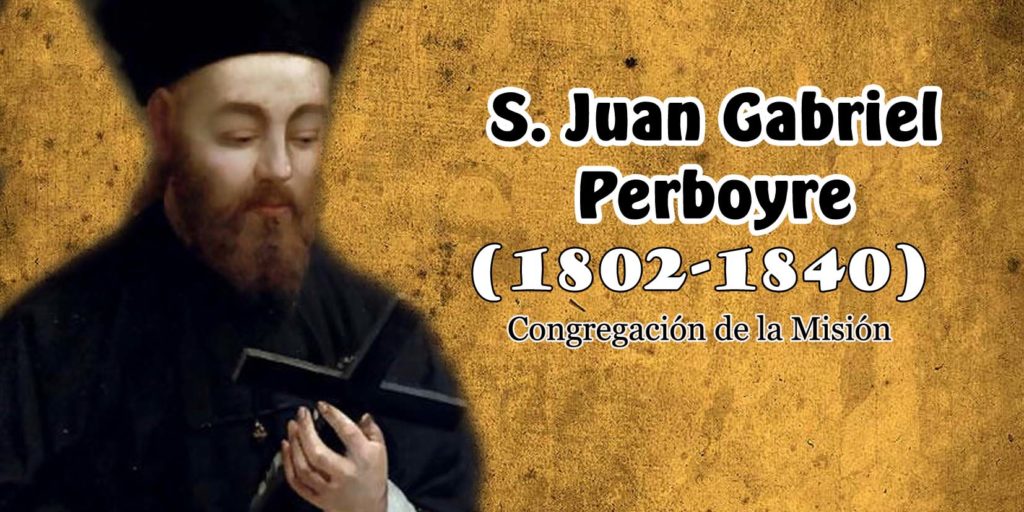 San Juan G. Perboyre (1802-1840) – Corazón de Paúl